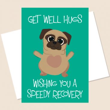 Get Well Card - Puggy Designs